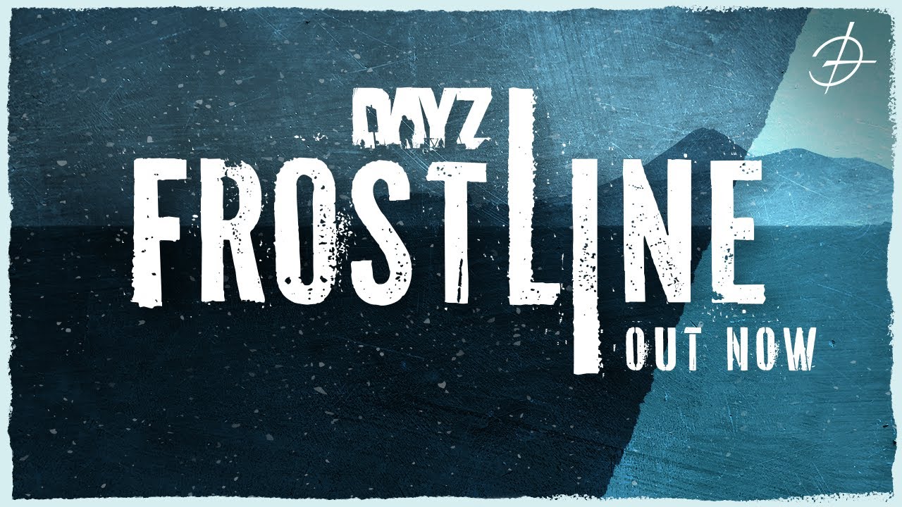 DayZ Frostline: ya disponible su nueva y escalofriante expansión